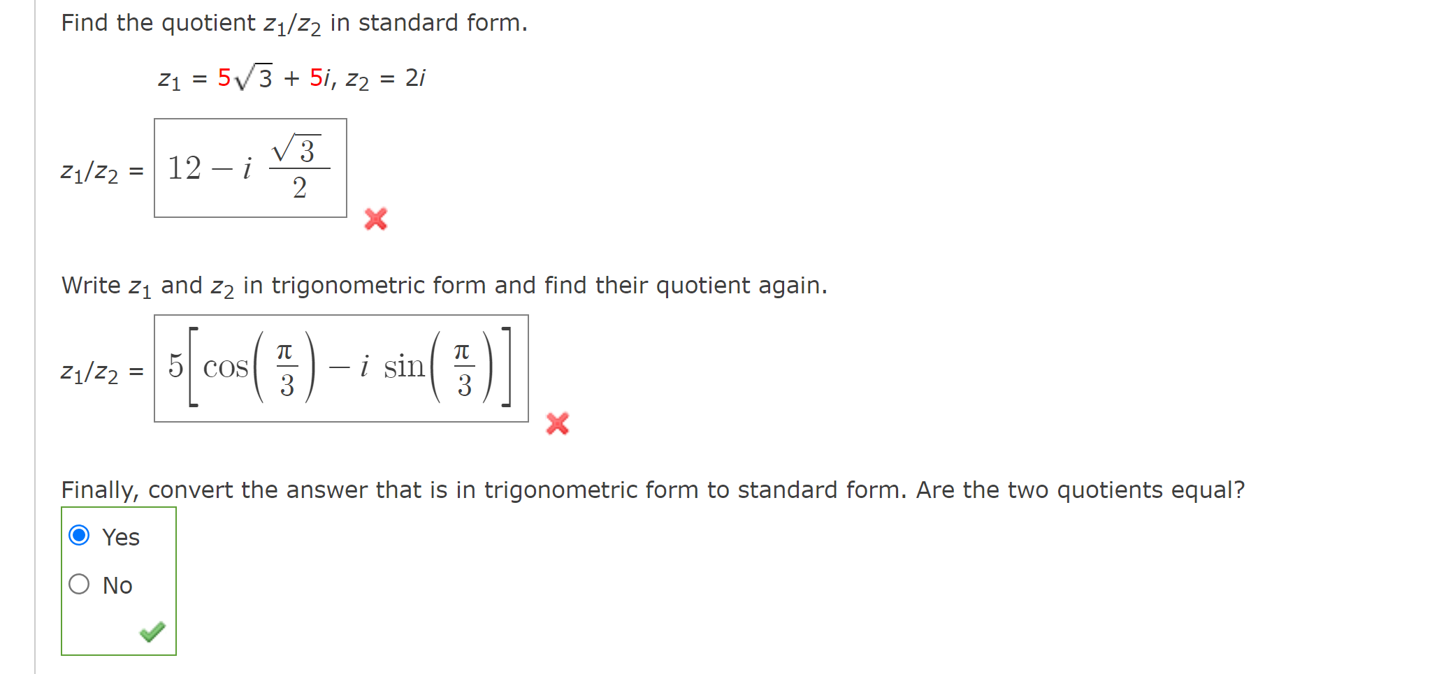 Solved Find the quotient z1/22 in standard form. 21 = 573 + | Chegg.com