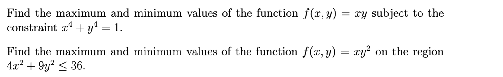Solved Find the maximum and minimum values of the function | Chegg.com