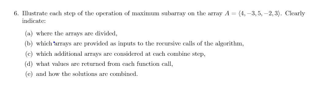 Solved 6. Illustrate each step of the operation of maximum | Chegg.com