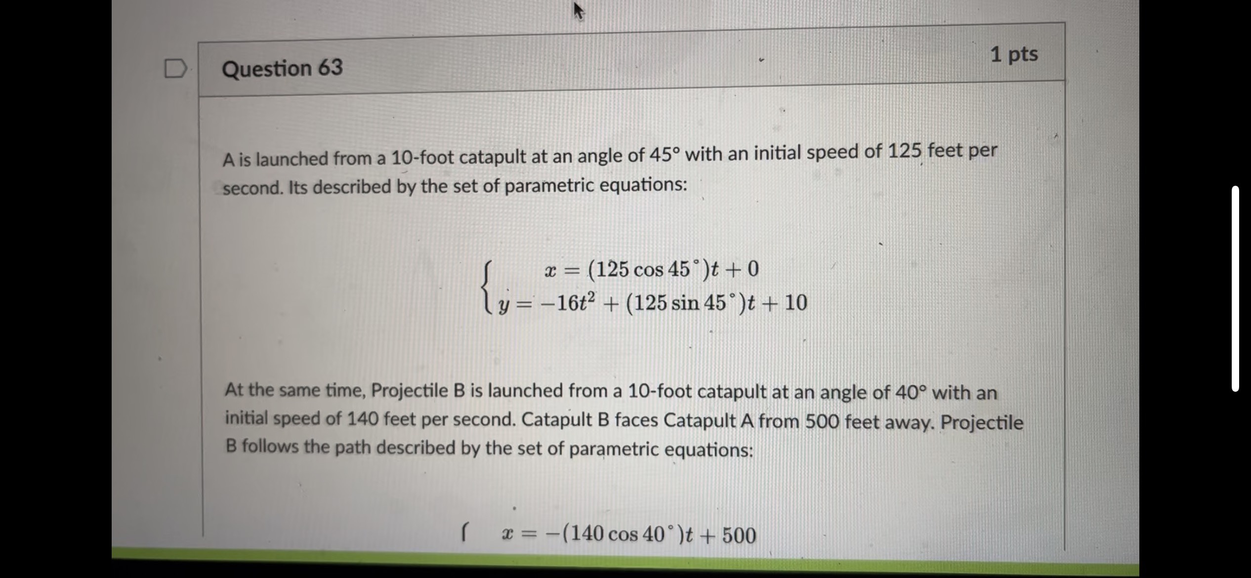 Solved A is launched from a 10 -foot catapult at an angle of | Chegg.com