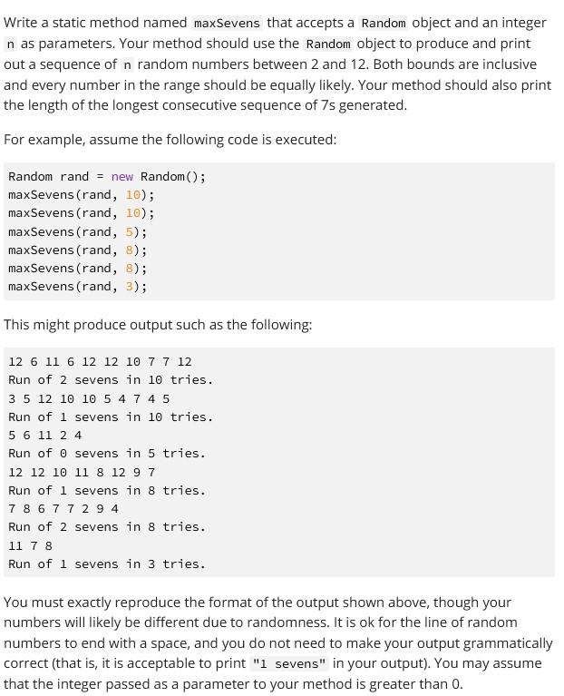 Solved Write a static method named maxSevens that accepts a | Chegg.com