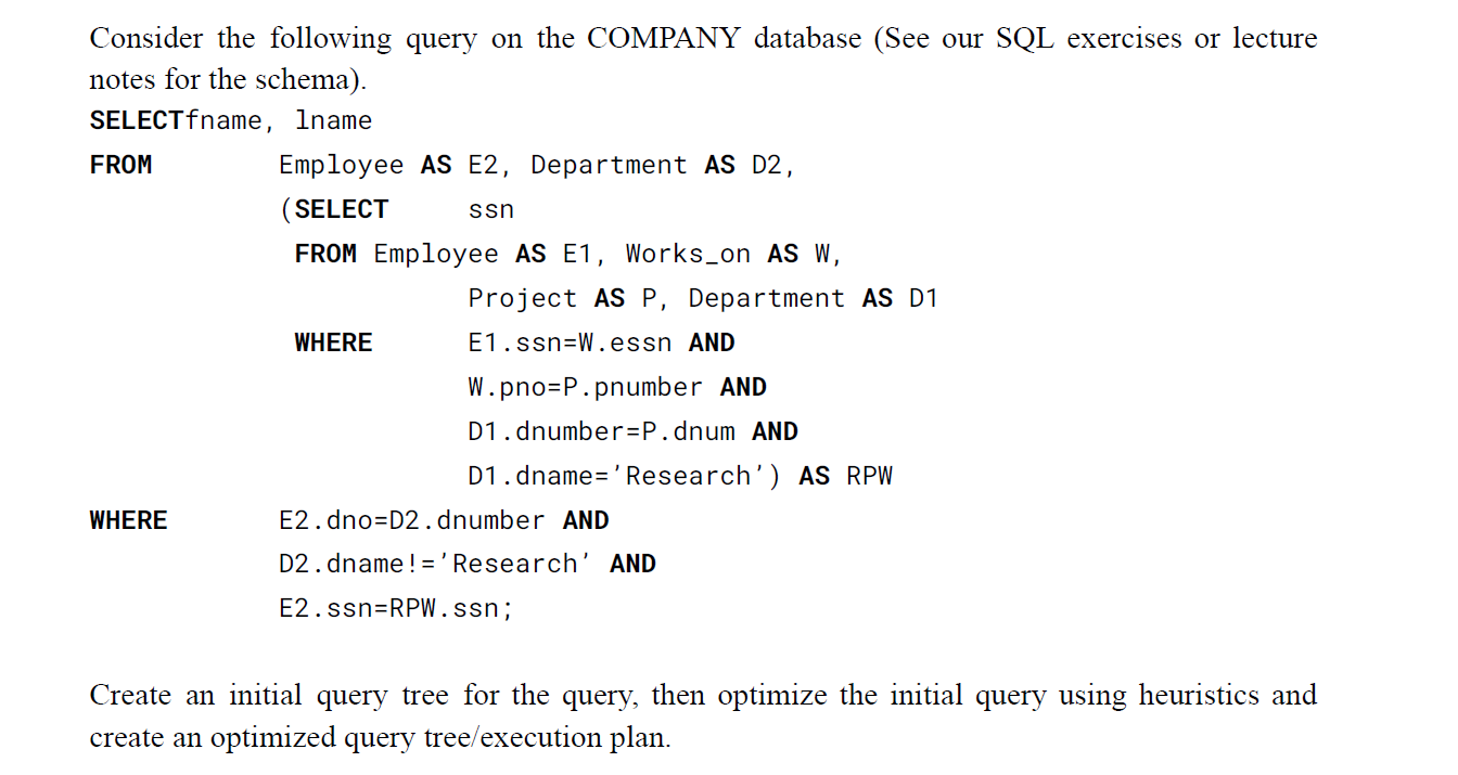 Solved Ssn Consider the following query on the COMPANY | Chegg.com