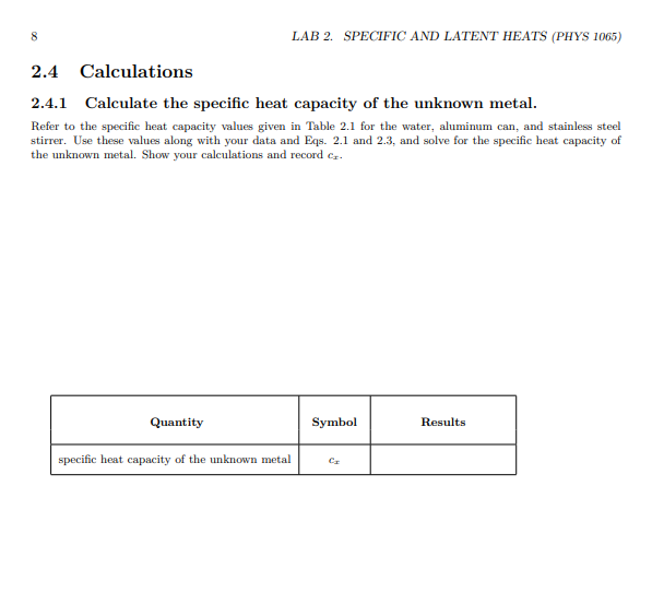 Solved 2.4 Calculations 2.4.1 Calculate the specific heat | Chegg.com