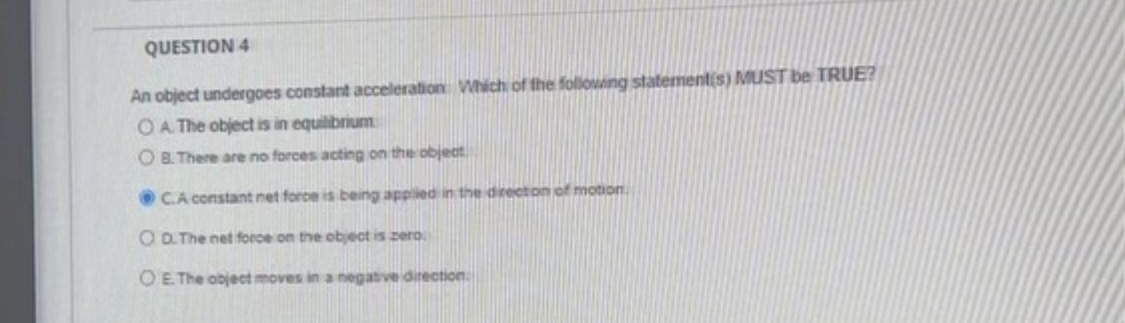 Solved QUESTION 4 An object undergoes constant acceleration | Chegg.com