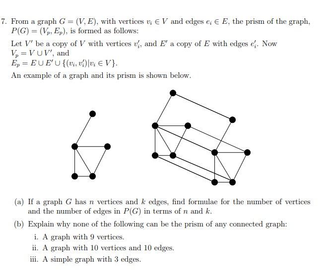 Solved a 7. From a graph G = (V, E), with vertices V; EV and | Chegg.com