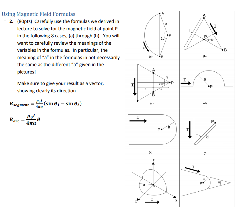 Solved Using Magnetic Field Formulas 2. (80pts) Carefully | Chegg.com