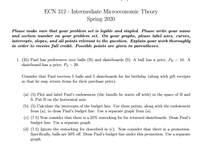 ECN 312 - Intermediate Microeconomic Theory Spring | Chegg.com