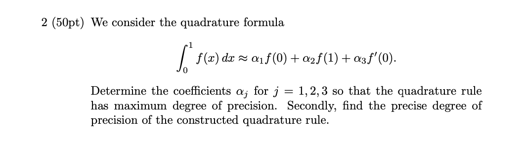 Solved 2 (50pt) ﻿We consider the quadrature | Chegg.com