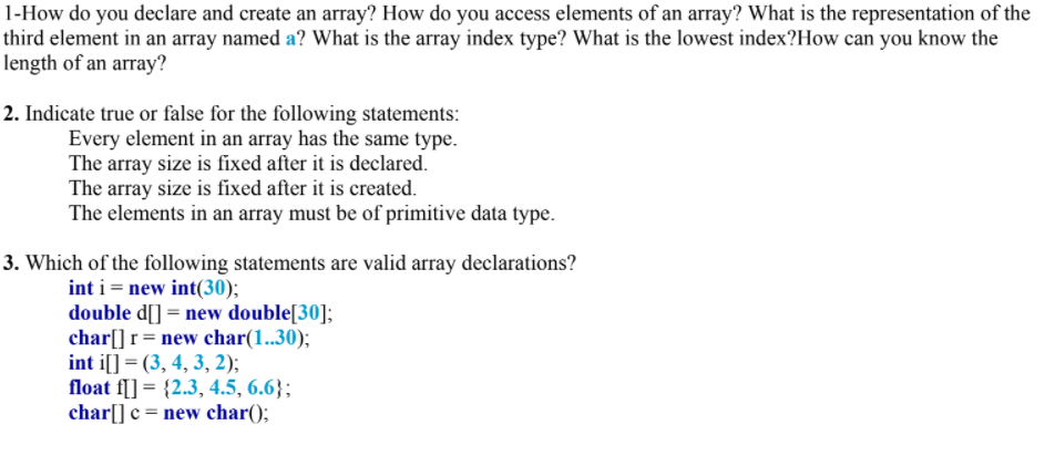 Solved 1-How do you declare and create an array? How do you | Chegg.com