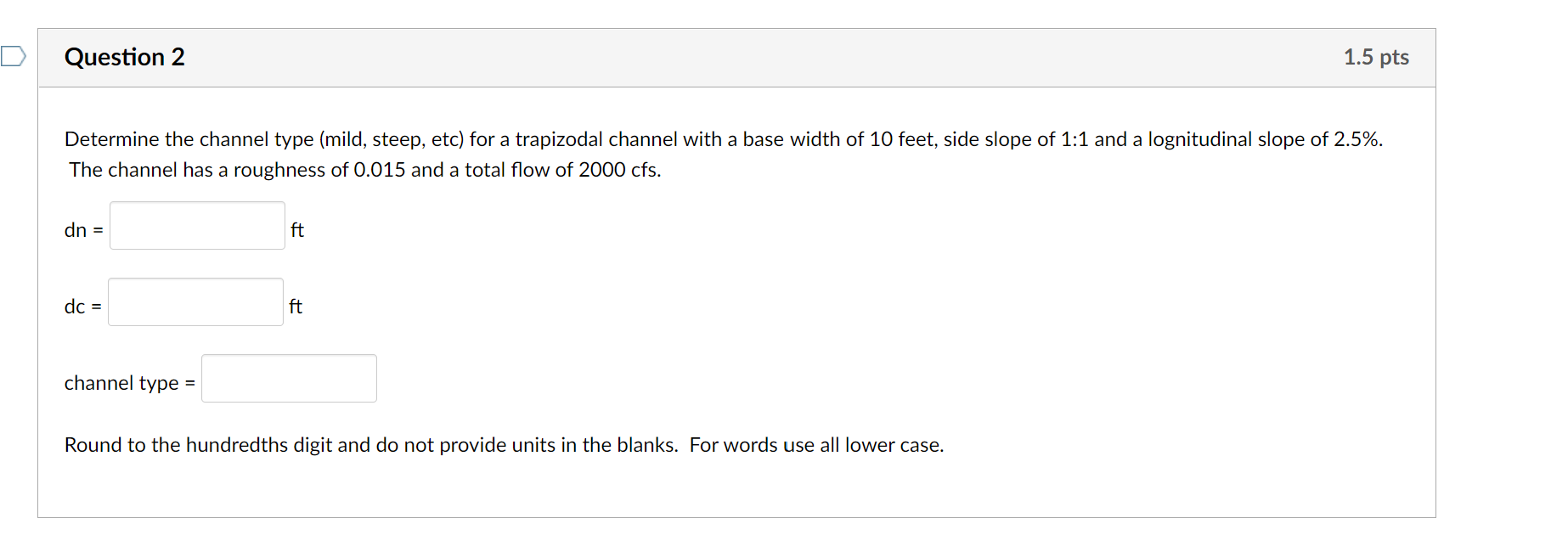 Solved Determine the channel type (mild, steep, etc) for a | Chegg.com