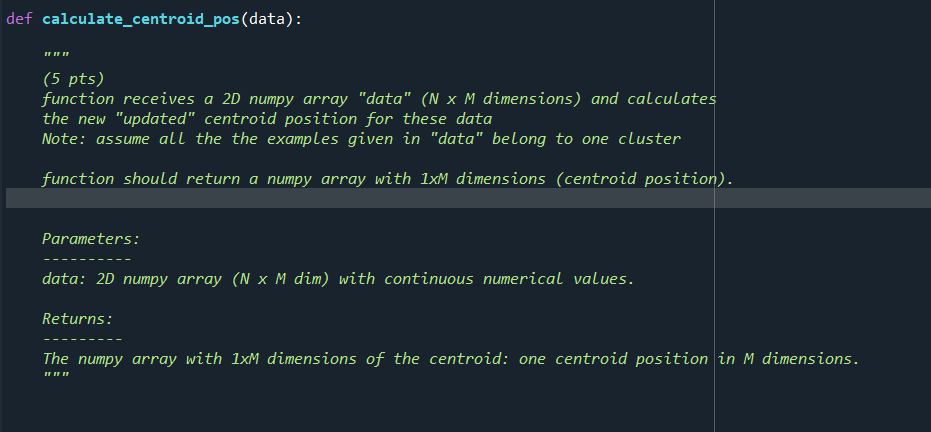 Solved def calculate_centroid_pos (data): (5 pts) function | Chegg.com