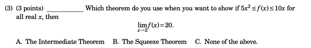 Solved (3) (3 points) Which theorem do you use when you want | Chegg.com