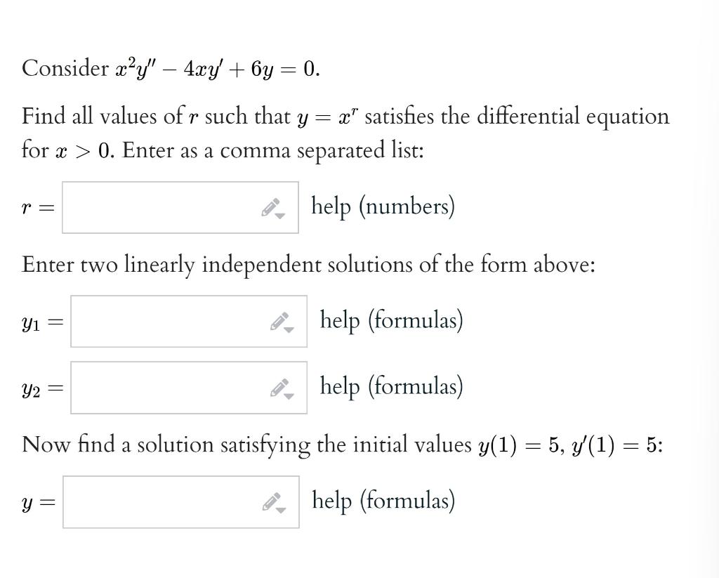 Solved Consider xạy" – 4xy' + 6y = 0. - = = Find all values | Chegg.com