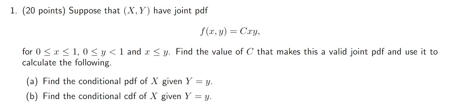Solved (20 ﻿points) ﻿Suppose that (x,Y) ﻿have joint | Chegg.com