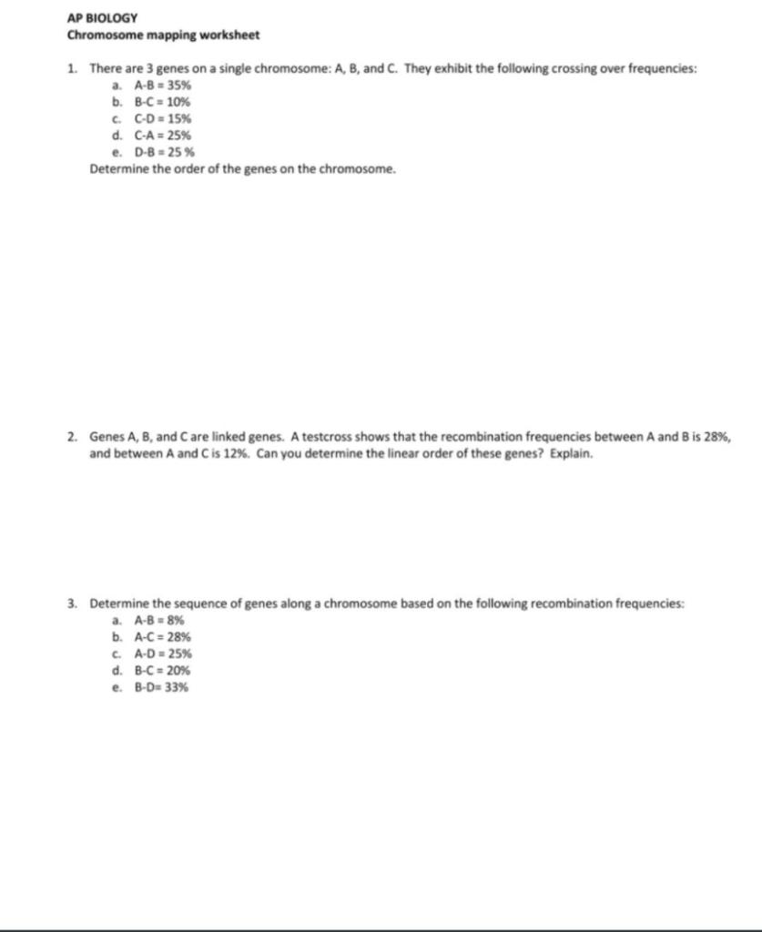 Solved AP BIOLOGY Chromosome mapping worksheet 1. There are | Chegg.com