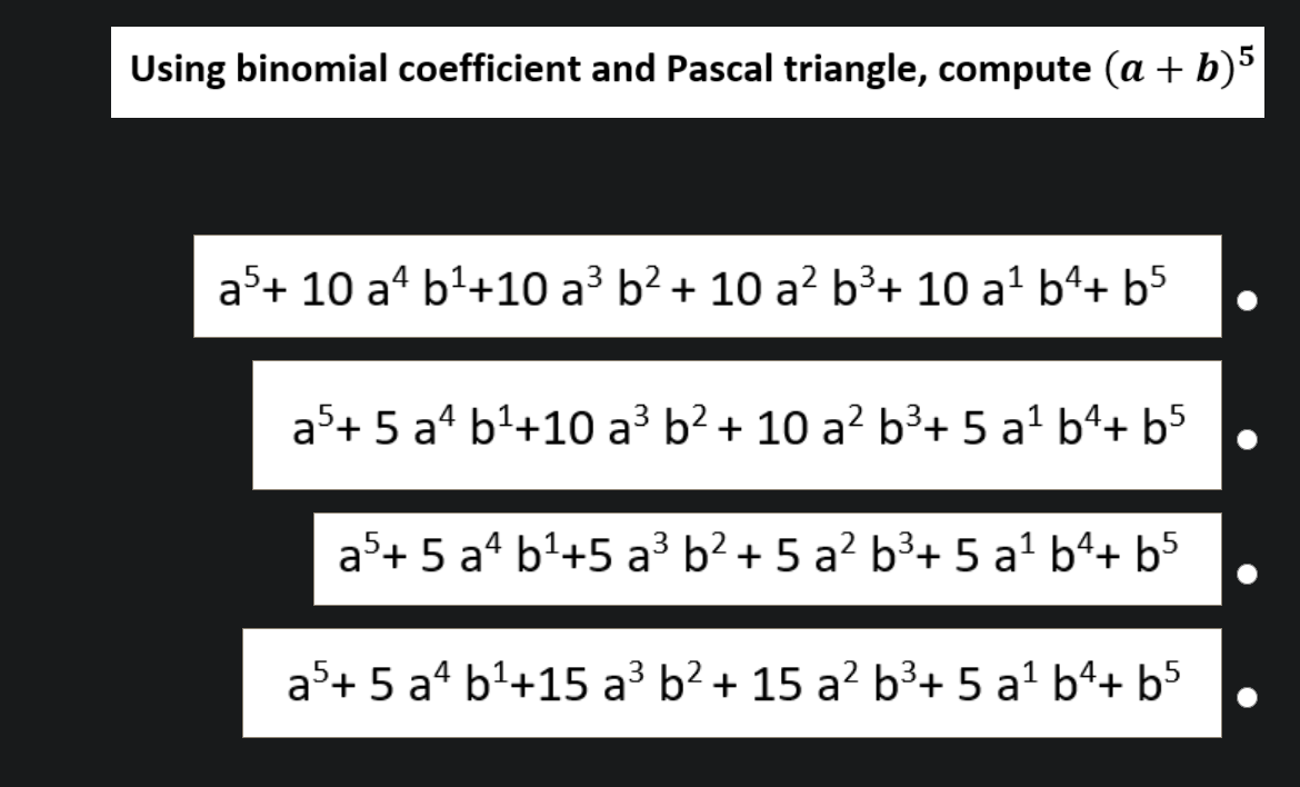 Solved Using binomial coefficient and Pascal triangle, | Chegg.com
