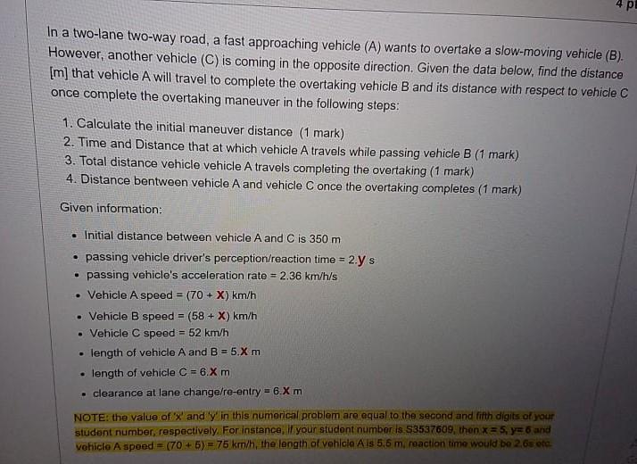 Solved 4 p In a two-lane two-way road, a fast approaching | Chegg.com