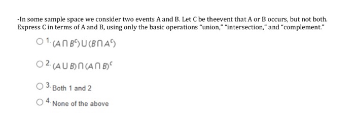 Solved -In some sample space we consider two events A and B. | Chegg.com