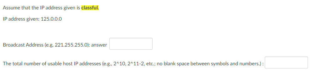 Solved Assume that the IP address given is classful. IP | Chegg.com