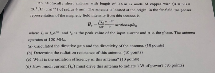 Solved An electrically short antenna with length of 0.4 m, | Chegg.com