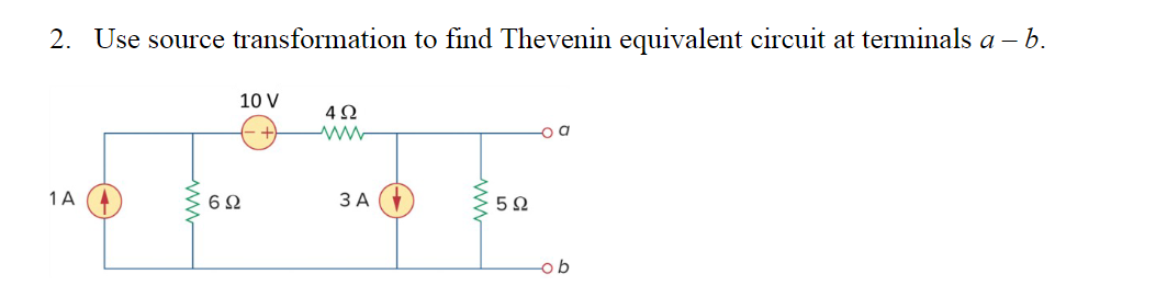 Solved 2. Use source transformation to find Thevenin | Chegg.com