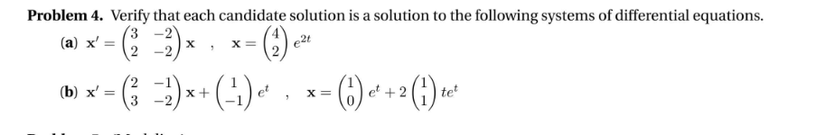 Solved Problem 4. Verify that each candidate solution is a | Chegg.com