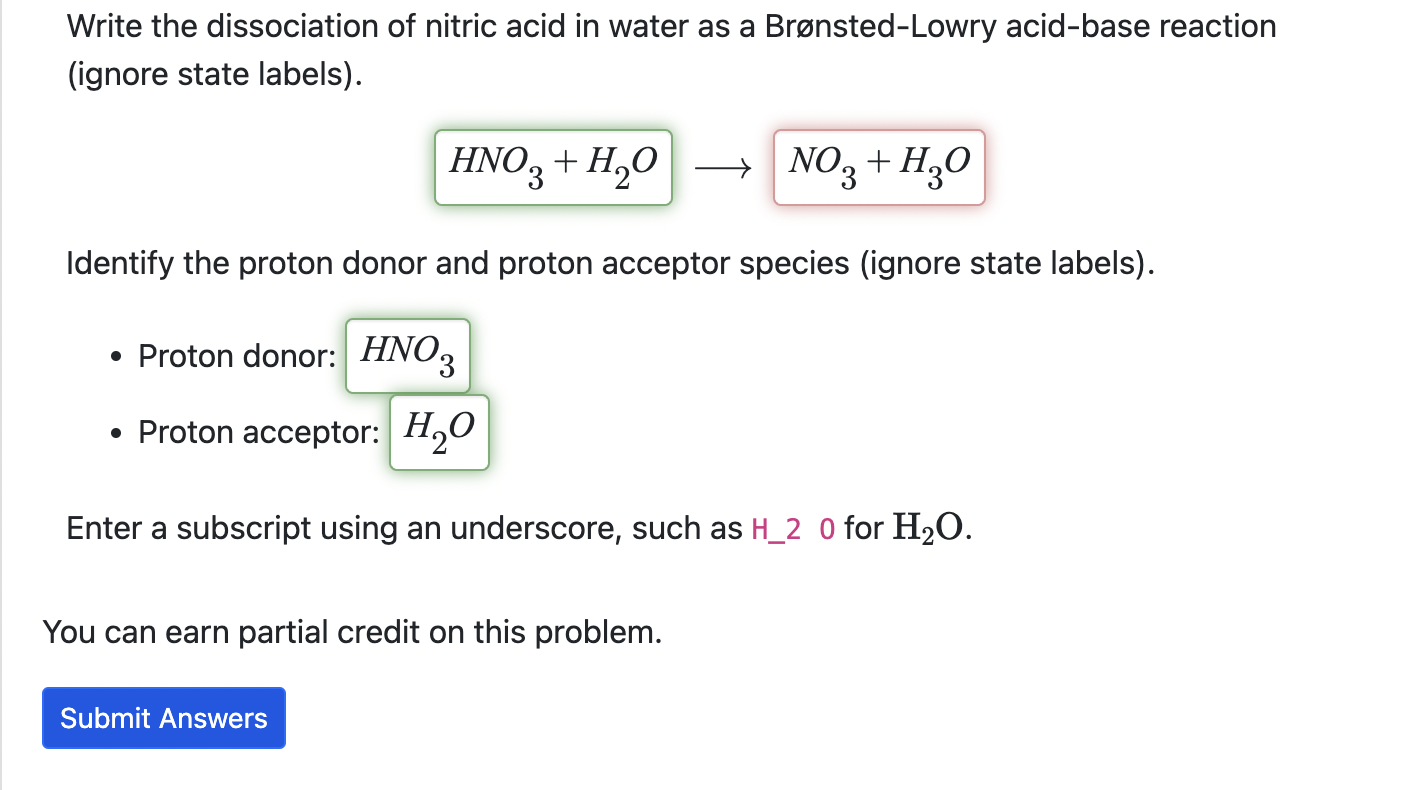 Solved Write the dissociation of nitric acid in water as a | Chegg.com