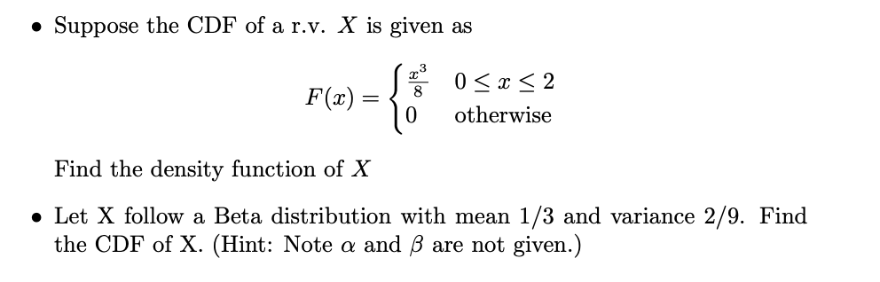 Solved - Suppose the CDF of a r.v. X is given as | Chegg.com