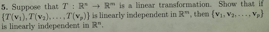 Solved 5. Suppose that T:Rn→Rm is a linear transformation. | Chegg.com