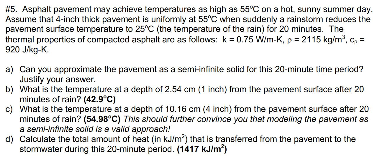 Solved #5. Asphalt pavement may achieve temperatures as high | Chegg.com