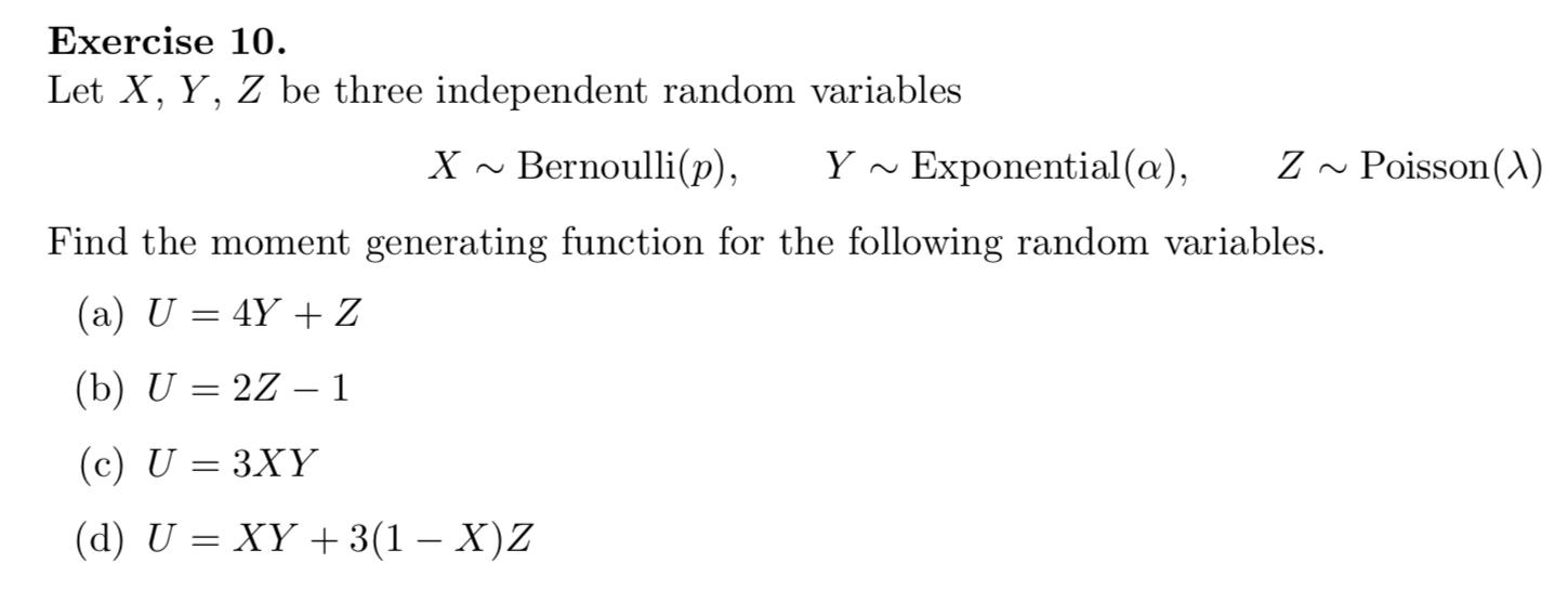 Solved Exercise 10. Let X,Y,Z be three independent random | Chegg.com