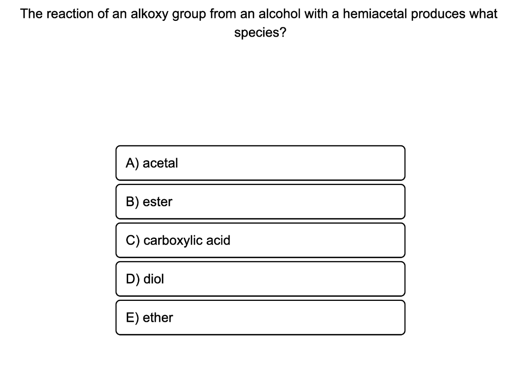 Solved The reaction of an alkoxy group from an alcohol with | Chegg.com