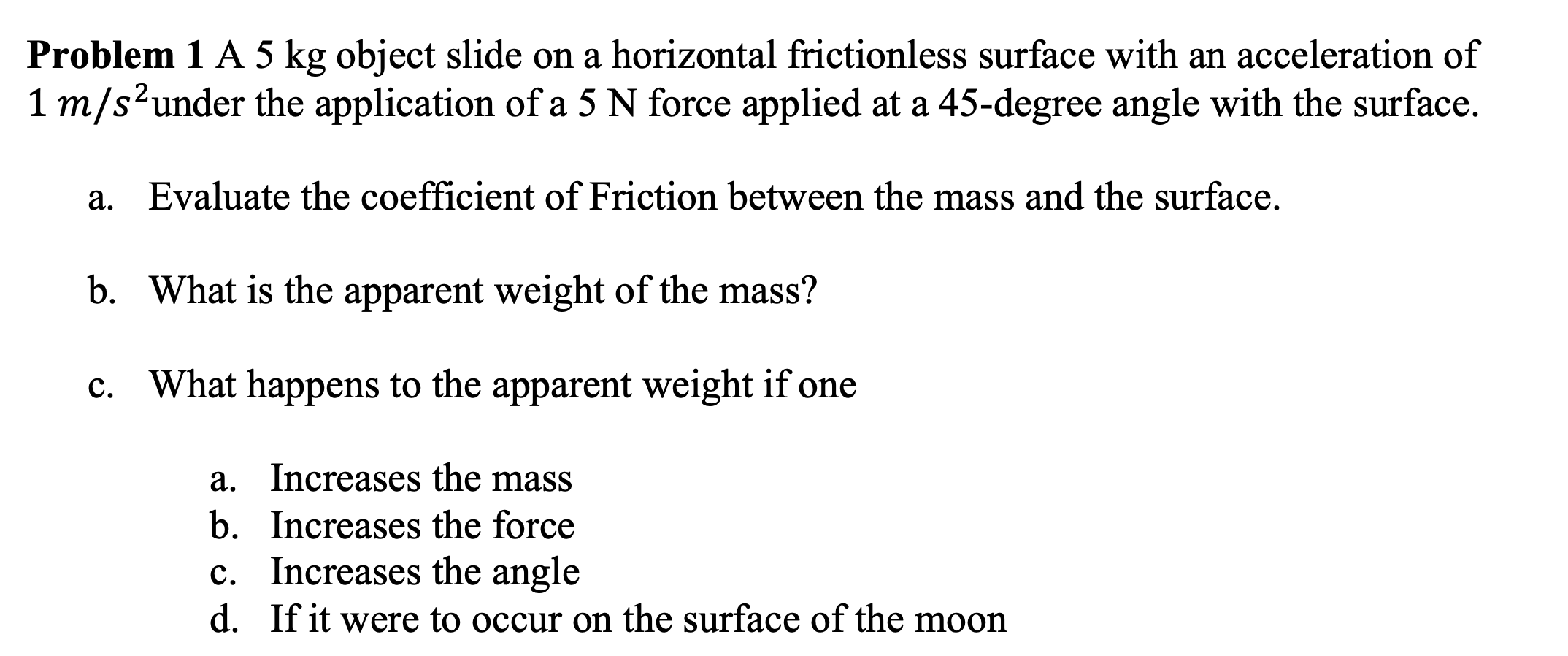 Solved Problem 1 A5 Kg Object Slide On A Horizontal