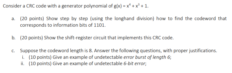 Consider a CRC code with a generator polynomial of | Chegg.com