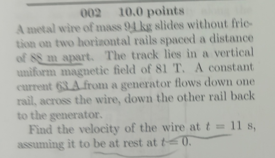 Solved 00210.0 ﻿pointsA metal wire of mass 94 ﻿kg slides | Chegg.com