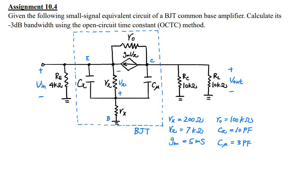 Solved Assignment 10.4 Given the following small-signal | Chegg.com
