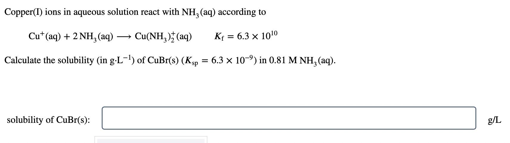 Solved Copper(I) ions in aqueous solution react with NH3(aq) | Chegg.com