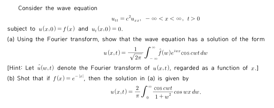 Solved Consider the wave equation subject to 0)() and0)-0 | Chegg.com