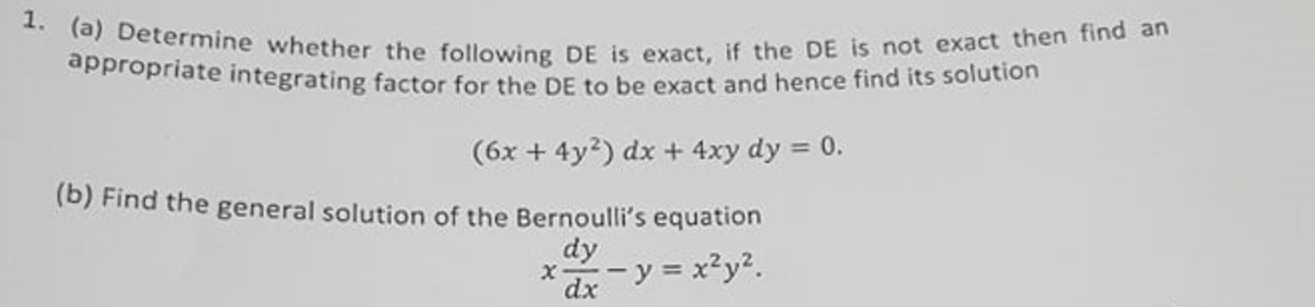 Solved 1. (a) Determine whether the following DE is exact, | Chegg.com