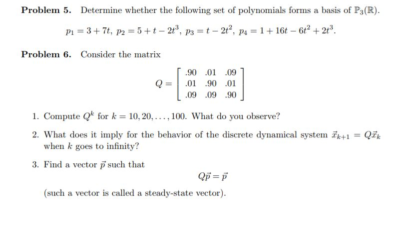 Problem 5 Determine Whether The Following Set Of 