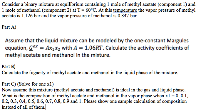 Solved Consider a binary mixture at equilibrium containing 1 | Chegg.com