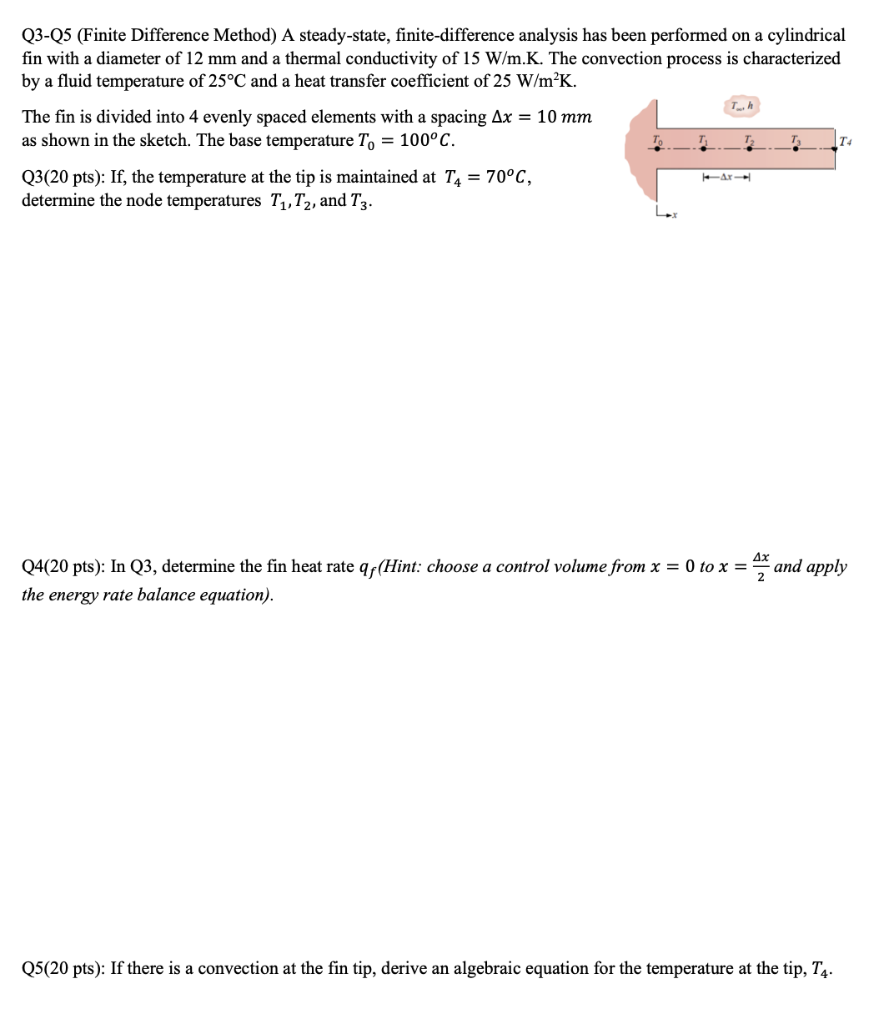 Solved Q3-Q5 (Finite Difference Method) A steady-state, | Chegg.com