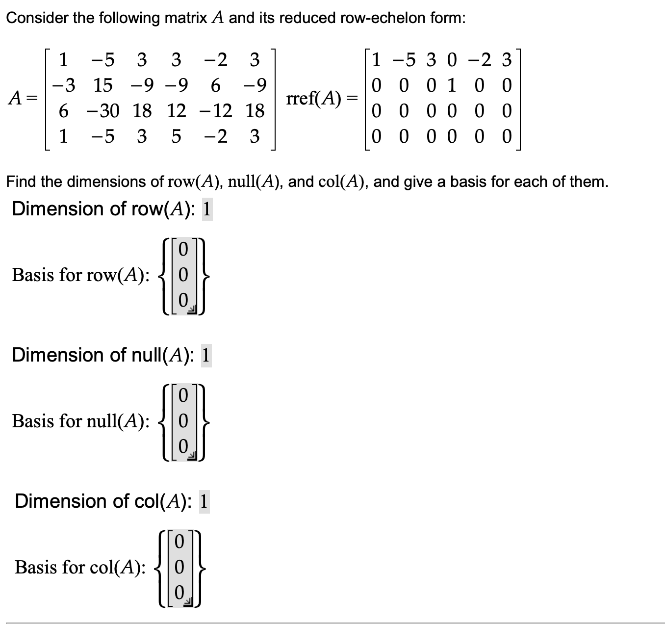 Solved Consider the following matrix A and its reduced | Chegg.com