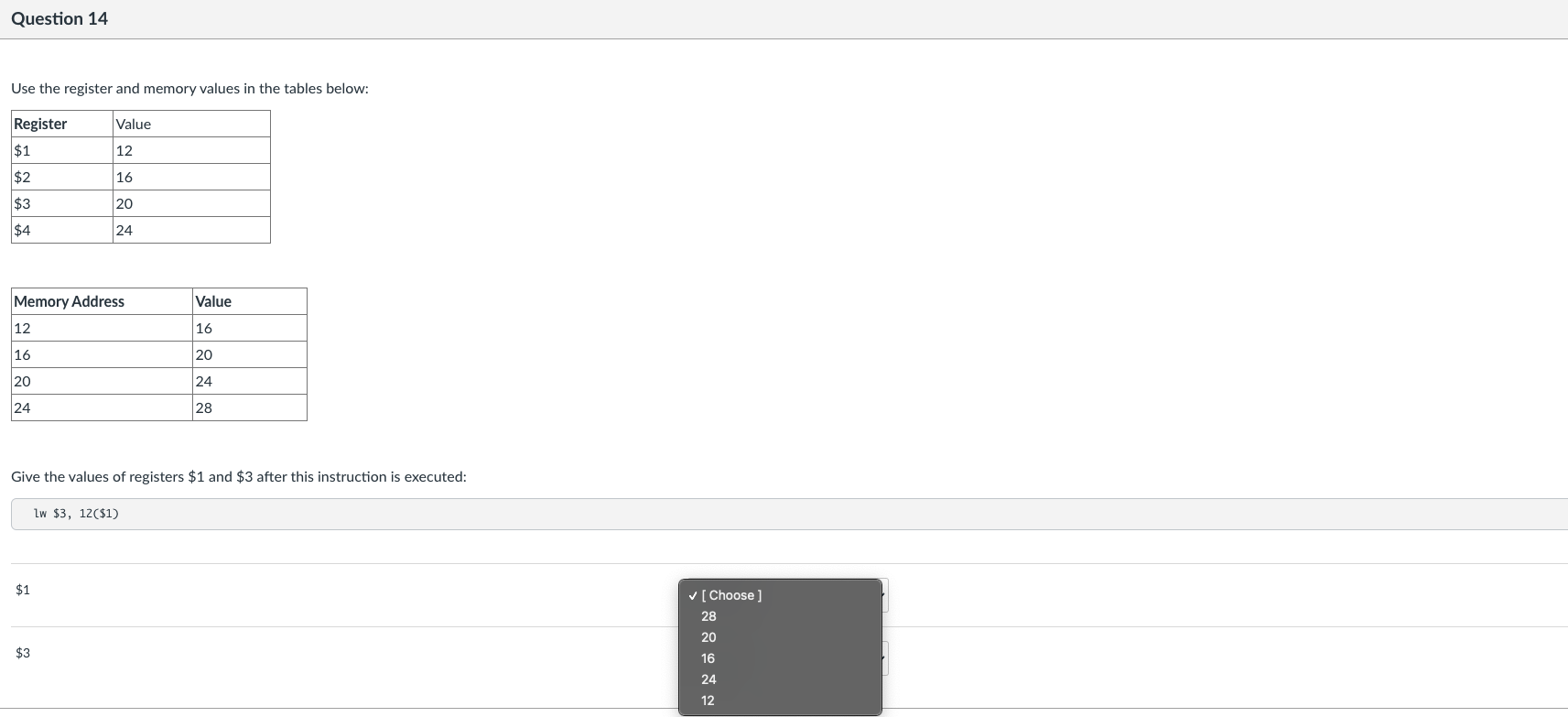 Solved Question 14 Use the register and memory values in the | Chegg.com