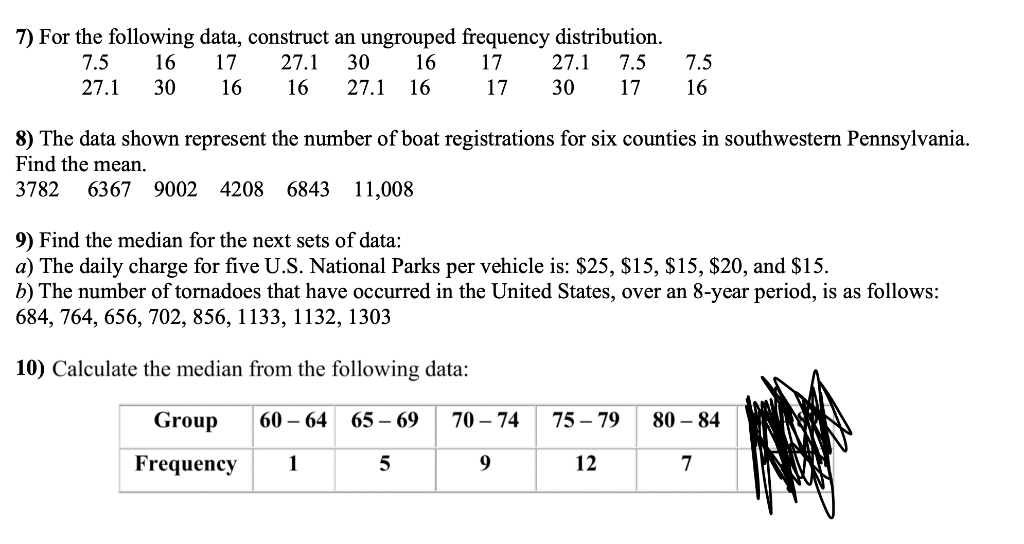 Solved 7) For the following data, construct an ungrouped | Chegg.com