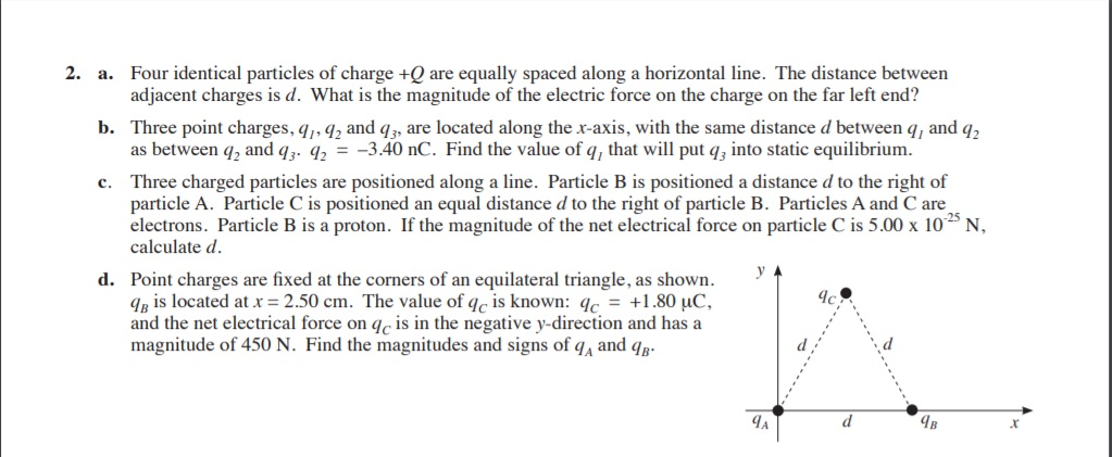 Solved 2. a. Four identical particles of charge + are | Chegg.com