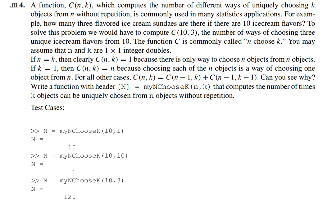 Solved .m4. A function, C(n,k), which computes the number of | Chegg.com