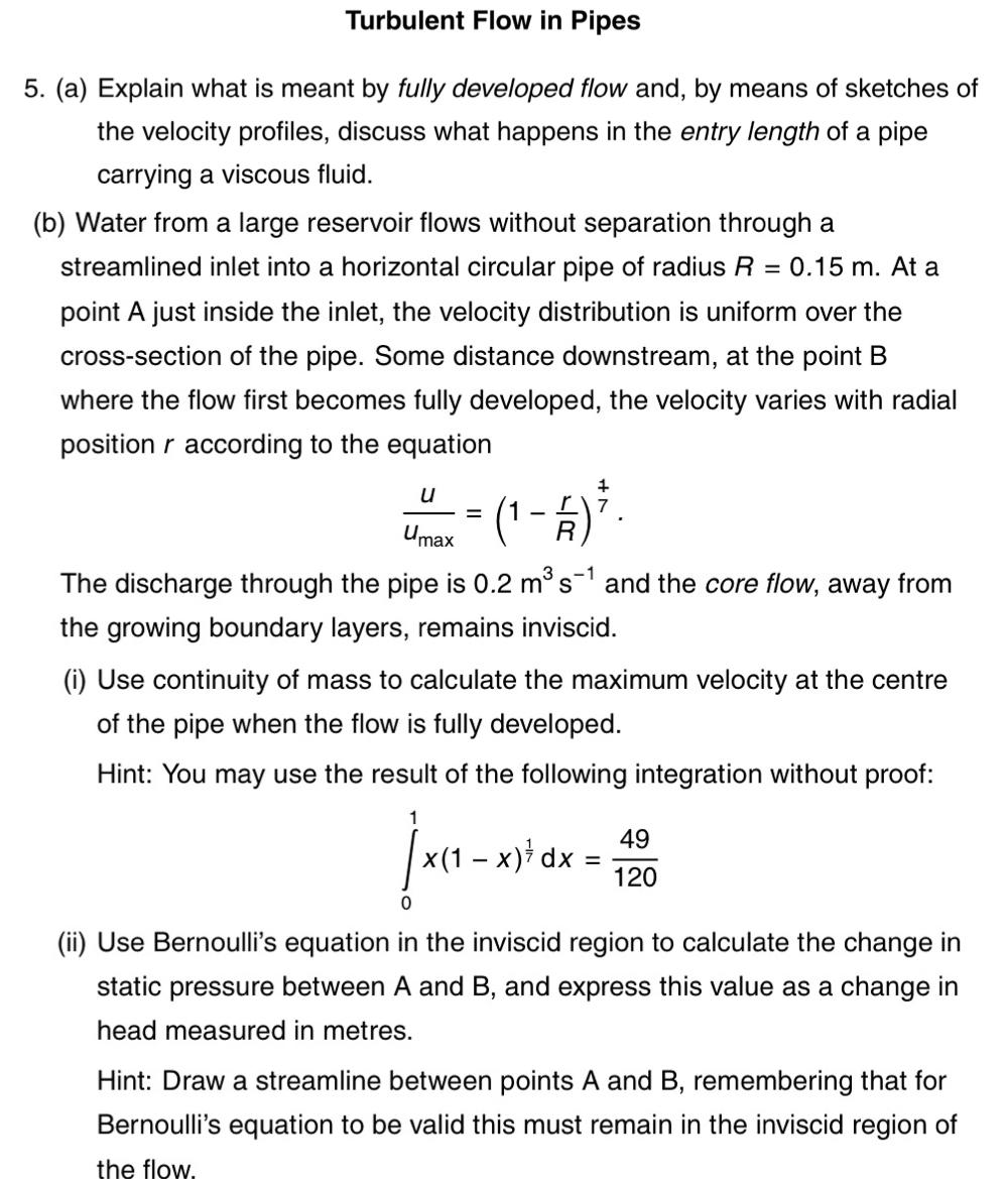 Solved Turbulent Flow in Pipes 5. (a) Explain what is meant | Chegg.com