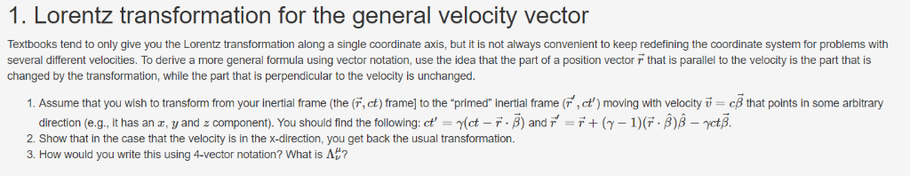 Solved 1. Lorentz transformation for the general velocity | Chegg.com