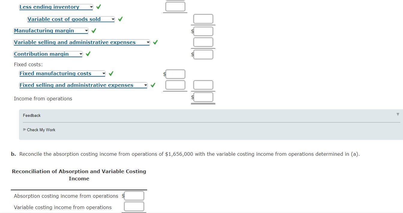 Solved Variable Costing Income Statement On July 31, the end | Chegg.com